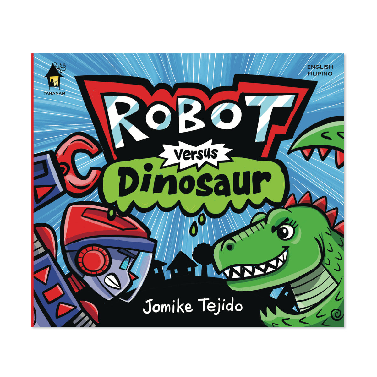 ROBOT VS. DINOSAUR – Tahanan Books Corporation - US